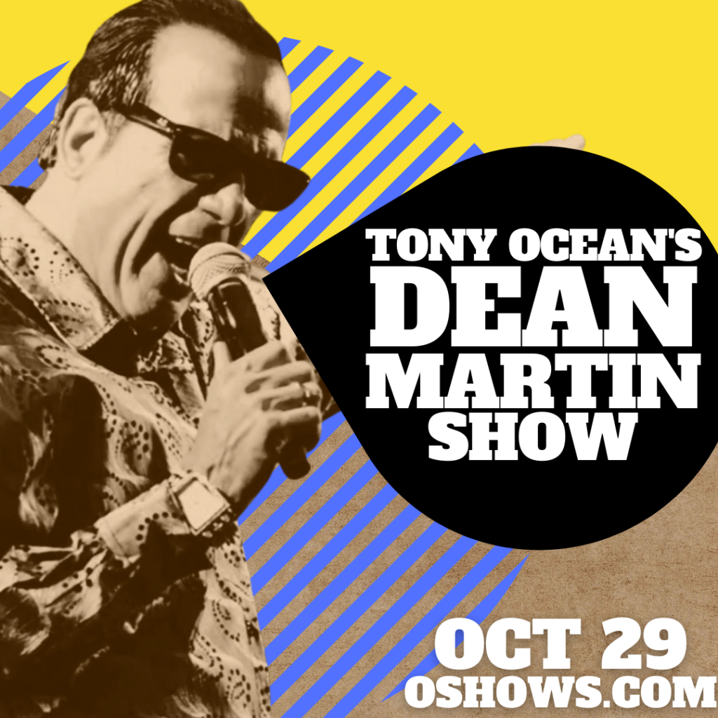 Tony Ocean’s Dean Martin Show - Des Plaines Theatre